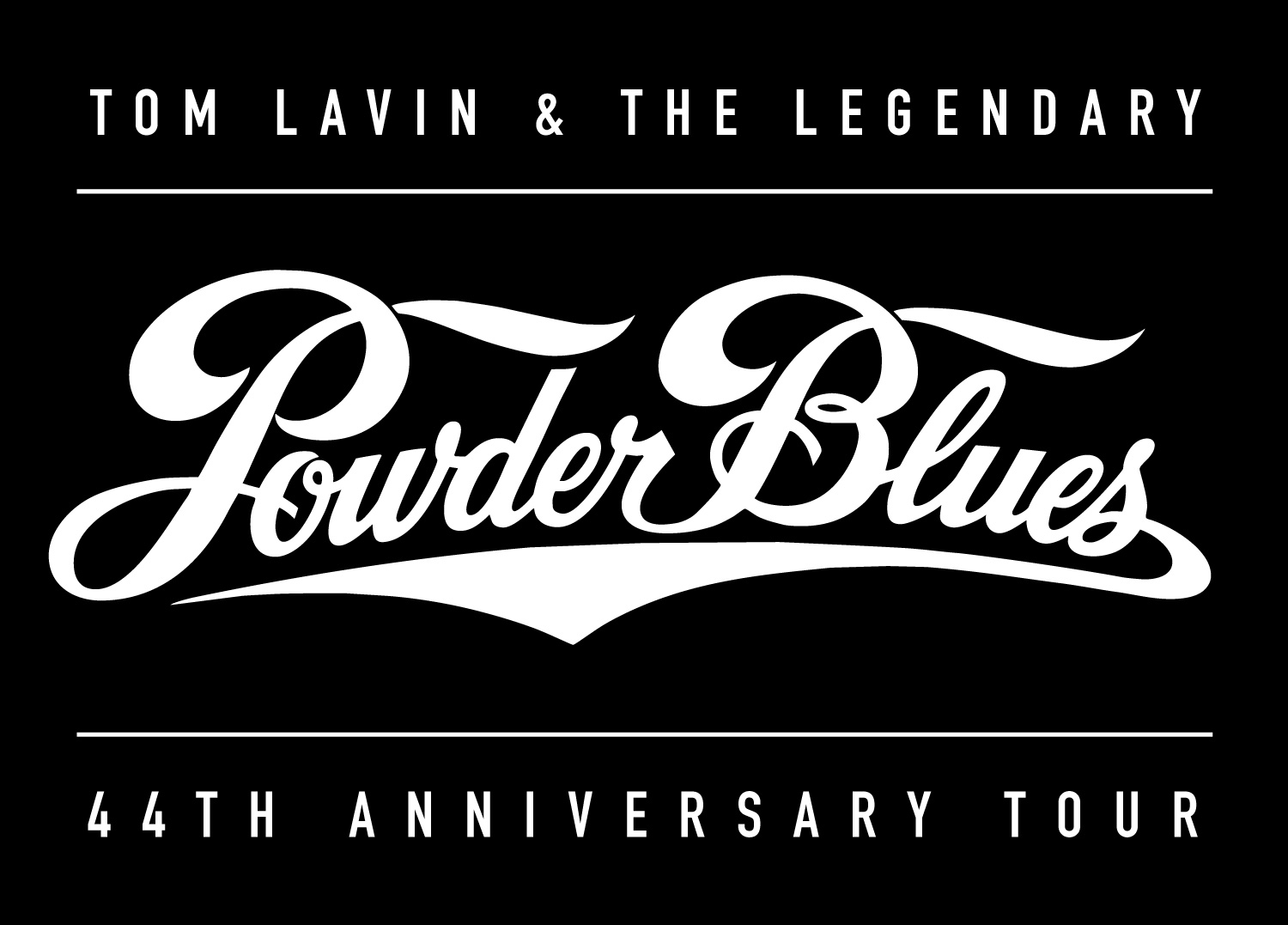 Press Kit | Tom Lavin and the Legendary Powder Blues